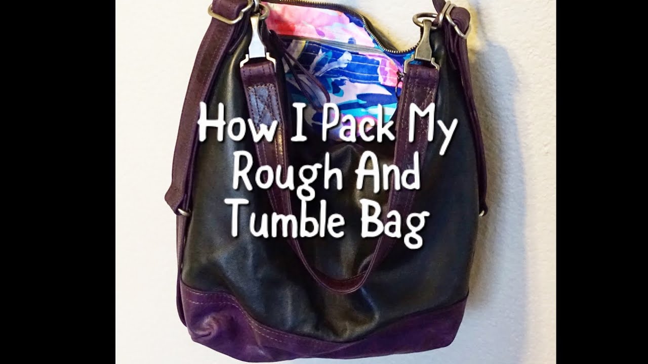 HOW I PACK MY ROUGH AND TUMBLE BAG | Requested - YouTube