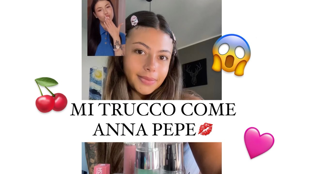 MI TRUCCO COME ANNA PEPE 🩷😱 - YouTube