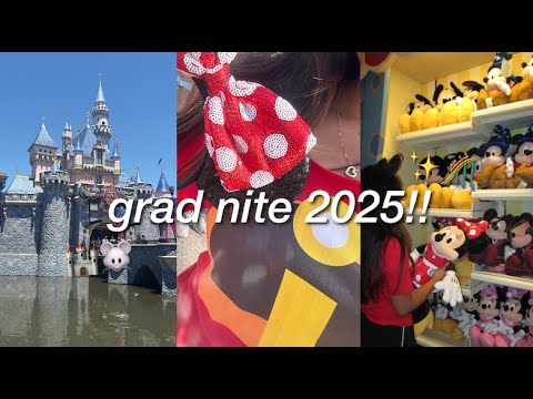 disneyland grad nite 2025! 🏰🐭 - YouTube