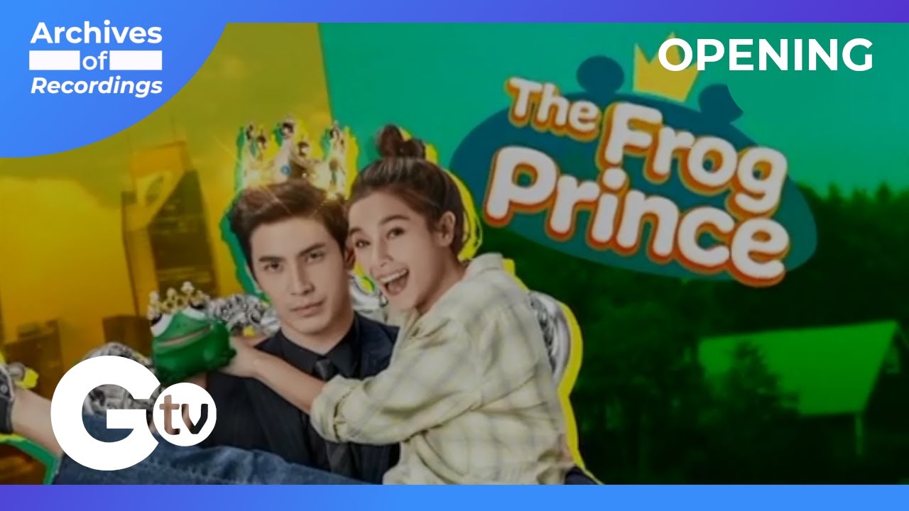 GTV - The Frog Prince OP [22-DEC 2021] - YouTube