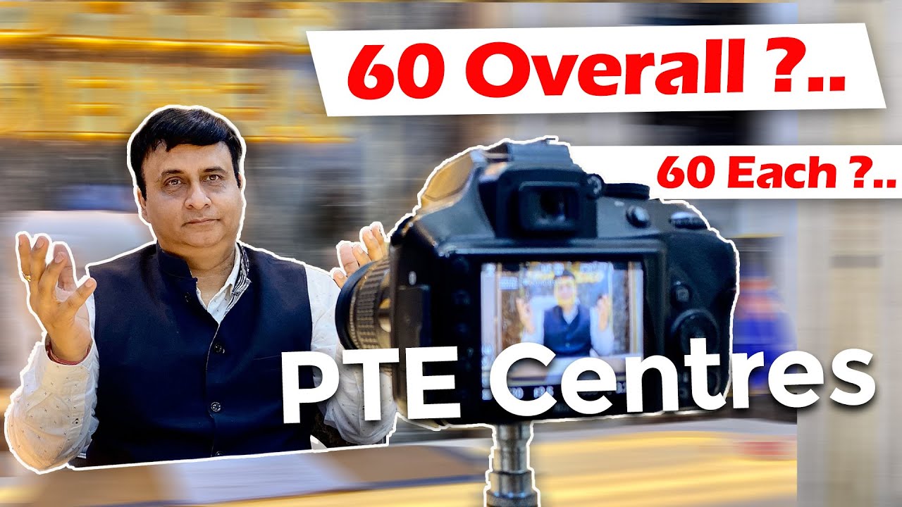 PTE Centres Update | 60 Overall OR 60 Each | Latest Update 2023 - YouTube