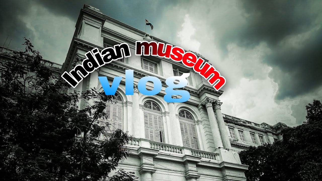 Indian Museum vlog ( sabka bahem Dur hoga😜😜) Jadu ghar ...