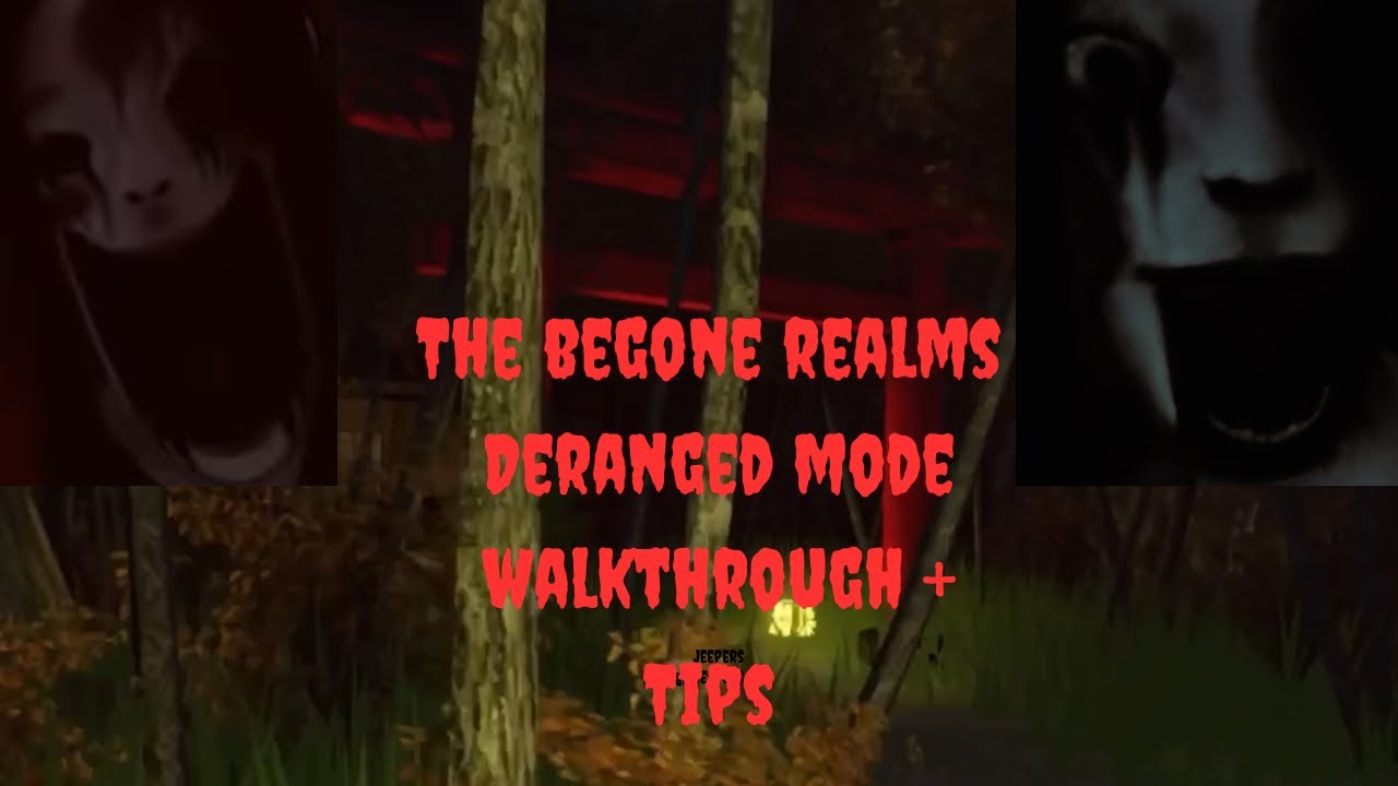 Roblox The Begone Realms Deranged mode Walkthrough + Tips. - YouTube