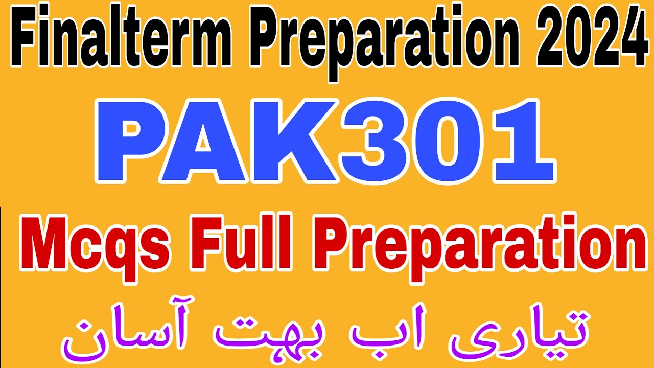 Pak301 finalterm preparation 2024 | Pak301 Finalterm Preparation| Pak301 Final term preparation ...