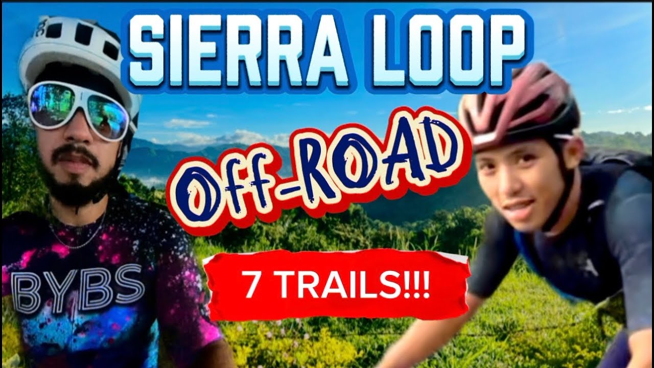 SIERRA LOOP OFF-ROAD / 7 TRAILS AROUND THE FAMOUS LOOP! - YouTube