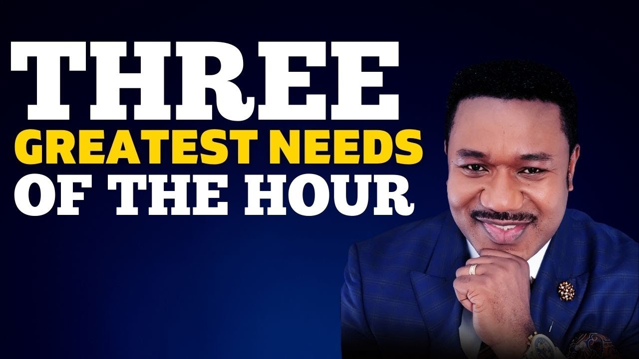 Three Greatest Need of The Hour | Bishop Dr. Joshua N. Simeon - YouTube