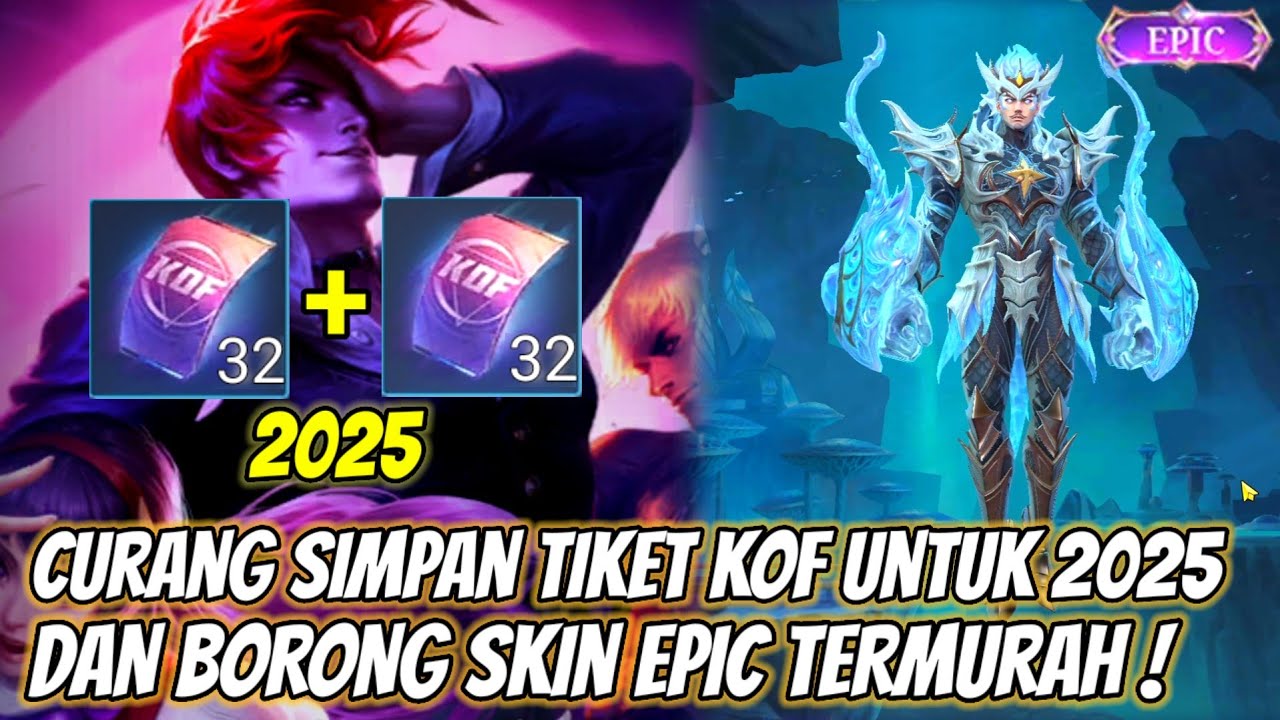 TRIK CURANG SIMPAN TIKET KOF UNTUK KOF 2025 ! DAN BORONG SKIN EPIC RASA ...