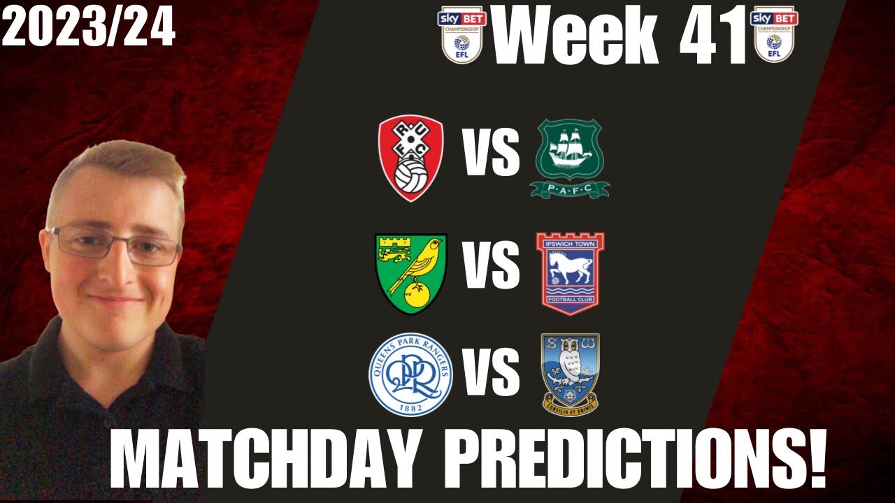 CHAMPIONSHIP MATCH WEEK 41 PREDICTIONS! - YouTube