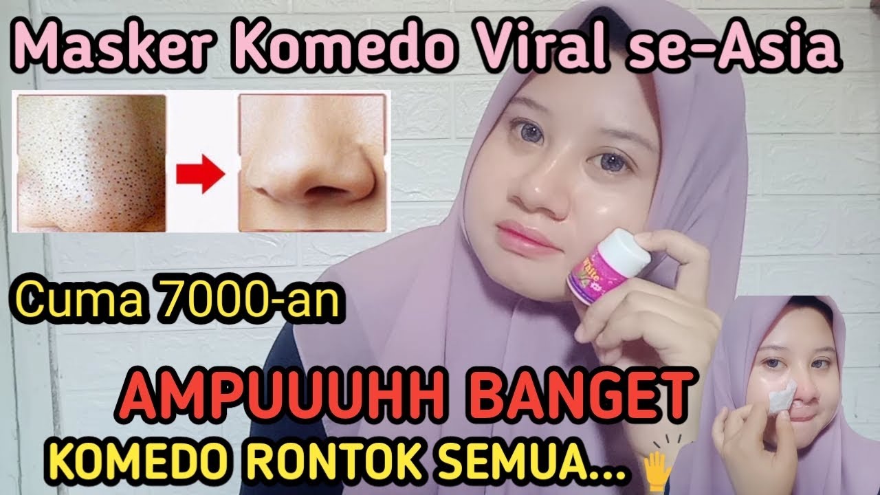 Masker Penghilang Komedo Viral Banget - Penghilang komedo terlaris # ...