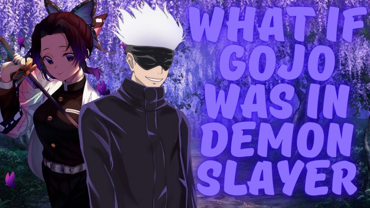What if Gojo was in Demon Slayer (Part 1) (Death of Family) - YouTube