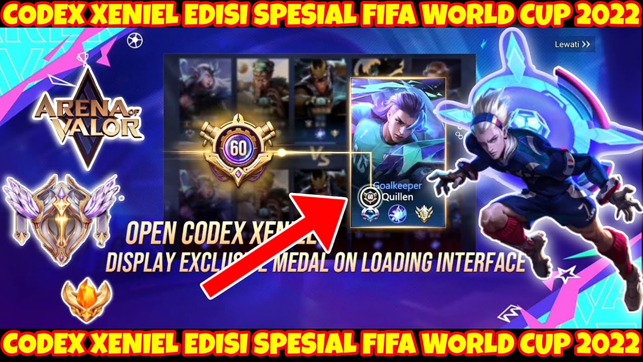 BUKA CODEX XENIEL SEASON 48 ARENA OF VALOR SPESIAL FIFA WORLD CUP 2022 ...