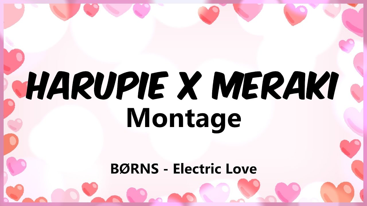 Harupie x Meraki Montage | BØRNS - Electric Love | ZombsRoyale - YouTube