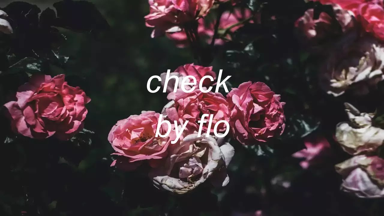 check - flo (slowed and reverb) - YouTube