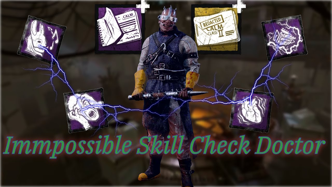 Impossible Skill Check Doctor Build - YouTube