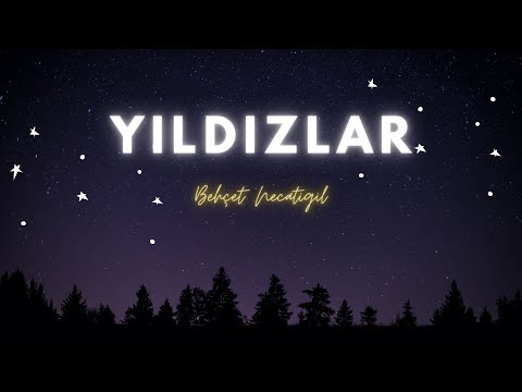 Behçet Necatigil - Yıldızlar