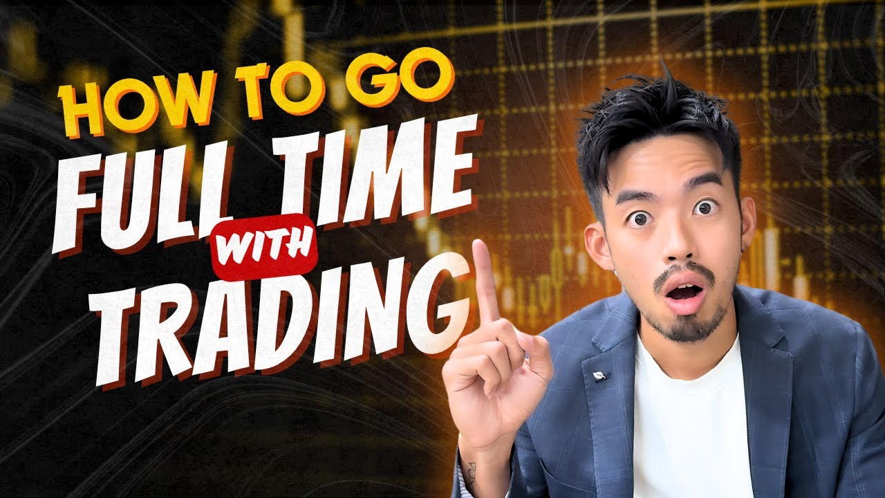 Don’t Go Full-Time Trading Until You Watch This! - YouTube