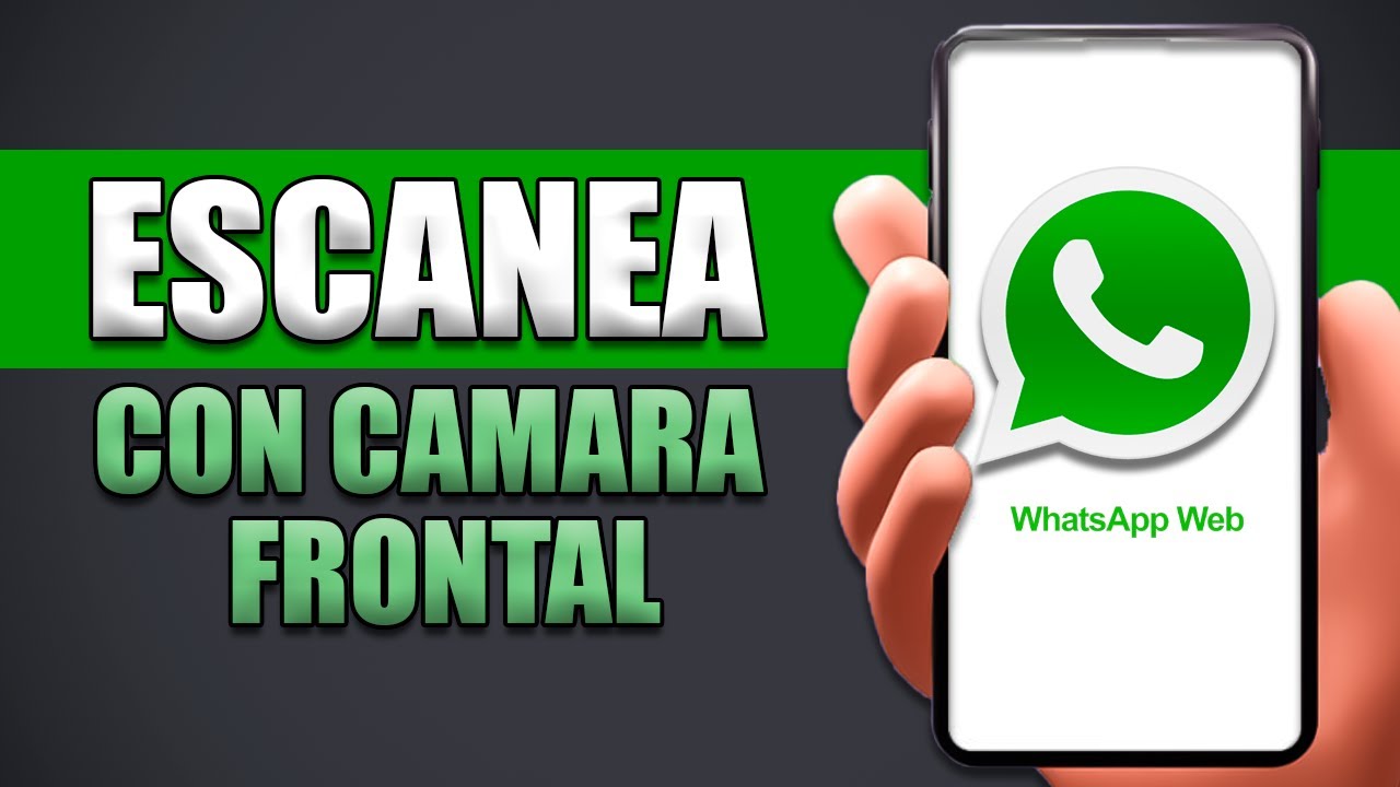 Escanear Whatsapp Web Com Câmera Frontal - RETOEDU