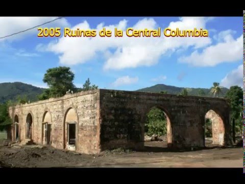 Maunabo Puerto Rico: Central Columbia y Trenes del Pasado - YouTube