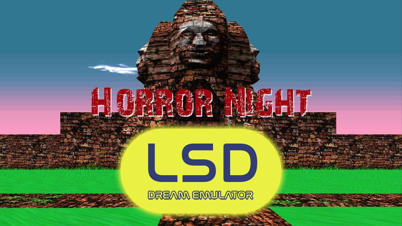 L.S.D. Dream Emulator - Horror Night #1 w/ Cydonia - YouTube