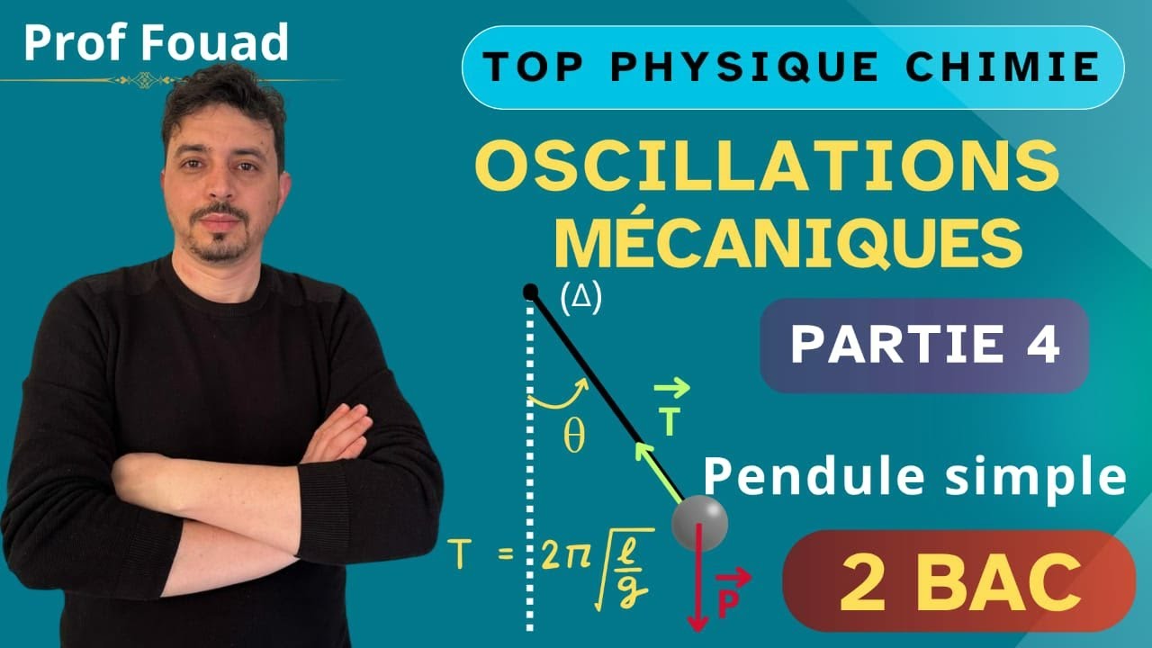 Oscillations mécaniques partie 4 : pendule simple 2 bac - YouTube