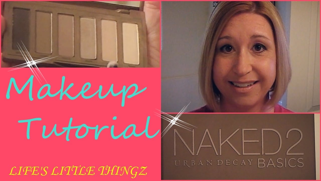 Everyday Makeup Tutorial using Naked Basics 2 Palette - YouTube