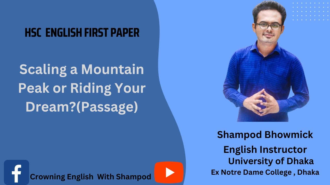 HSC English First Paper : Scaling a Mountain Peak or Riding Your Dream ...