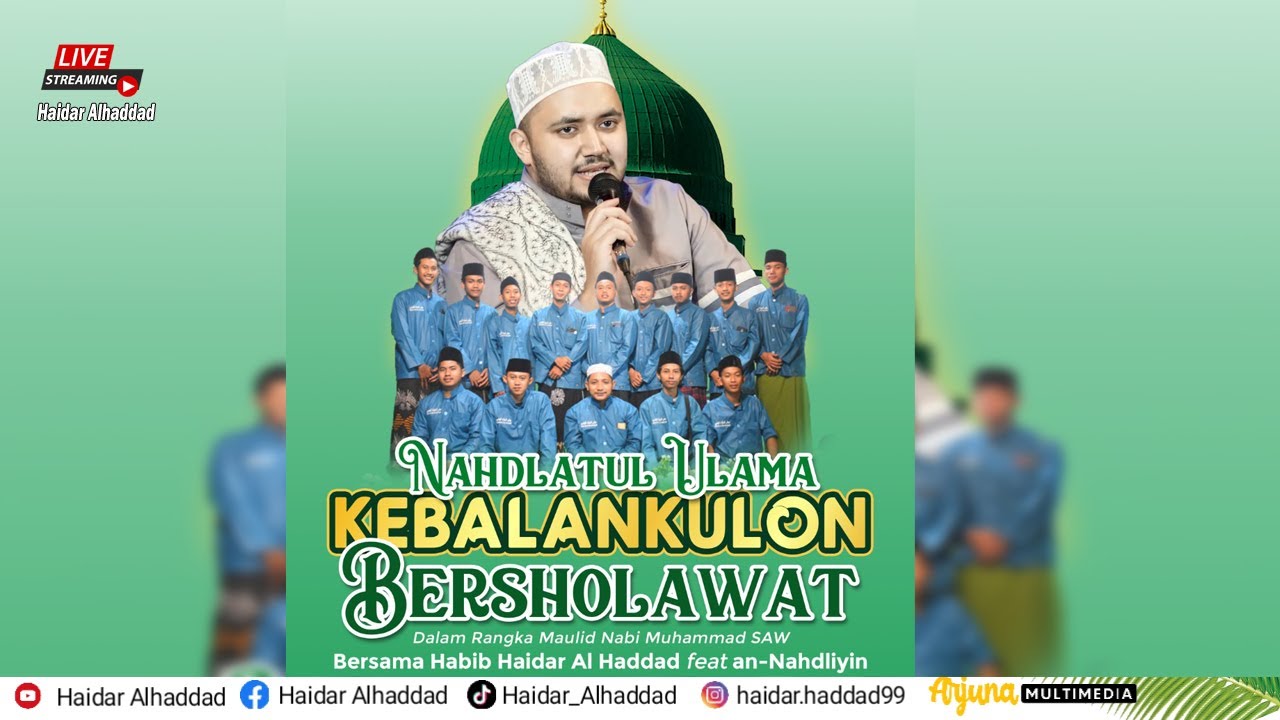 LIVE NU KEBALANKULON BERSHOLAWAT BERSAMA HABIB HAIDAR BIN ABDULLAH AL HADDAD - YouTube