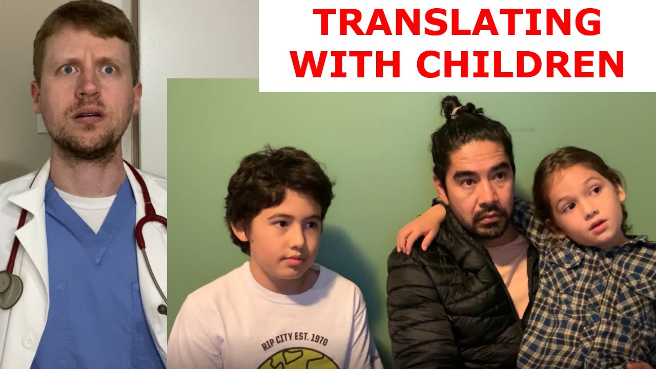 Interpreter 2: Translating with Children - YouTube