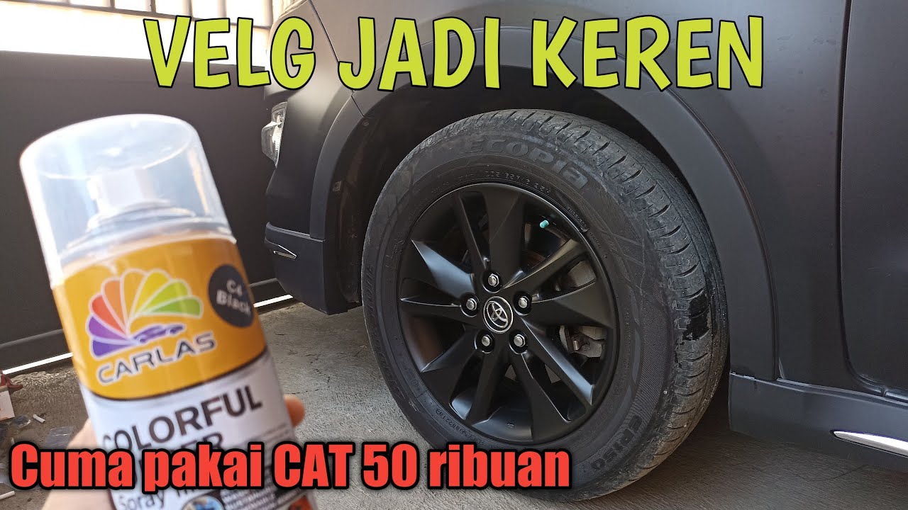 CARA CAT VELG INNOVA REBORN HITAM DOFF DENGAN RUBBER PAINT CARLAS ...