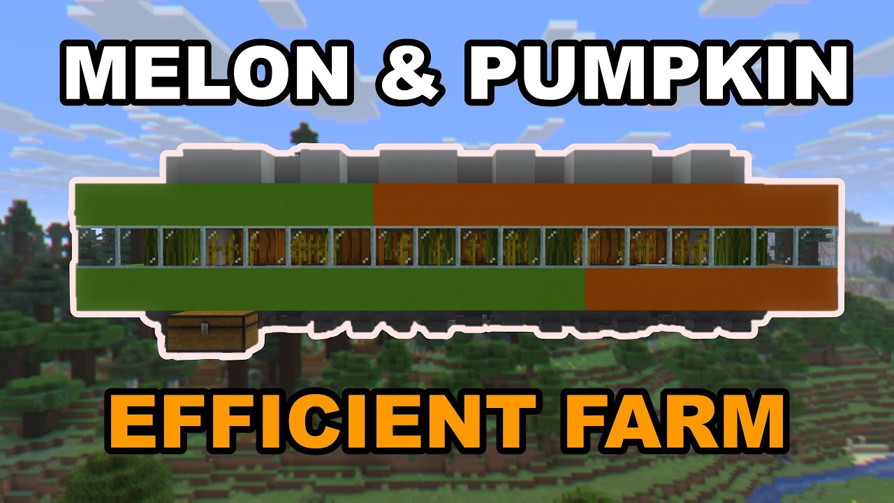 How to build the MOST EFFICIENT Melon & Pumpkin Farm in Minecraft (Tutorial) - YouTube