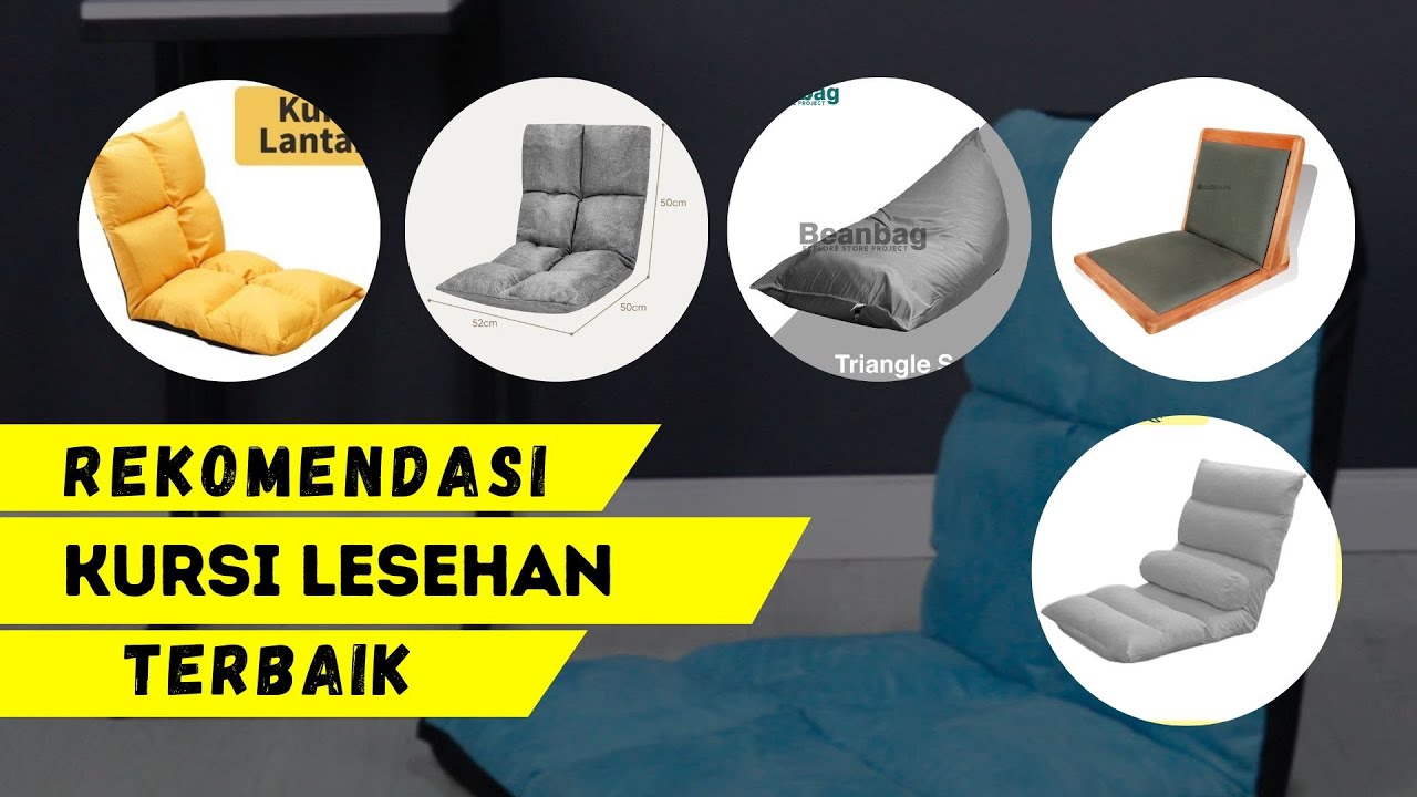 10 Rekomendasi Kursi Lesehan Terbaik - YouTube