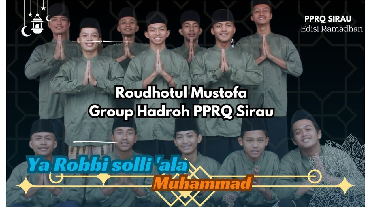 Roudhotul Mustofa ~ Ya Robbi solli 'ala Muhammad - YouTube
