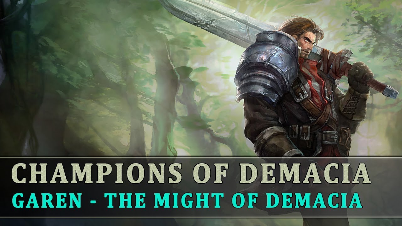 The Story Behind League Of Legends [Ep17] GAREN - THE MIGHT OF DEMACIA ...