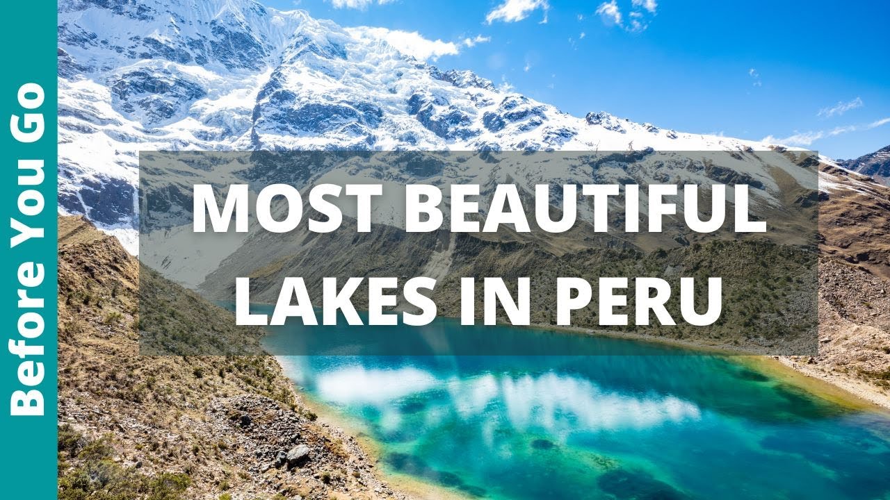 WOW! 6 Most Beautiful LAKES In Peru (SUCH BEAUTY, MUCH NATURE) - YouTube