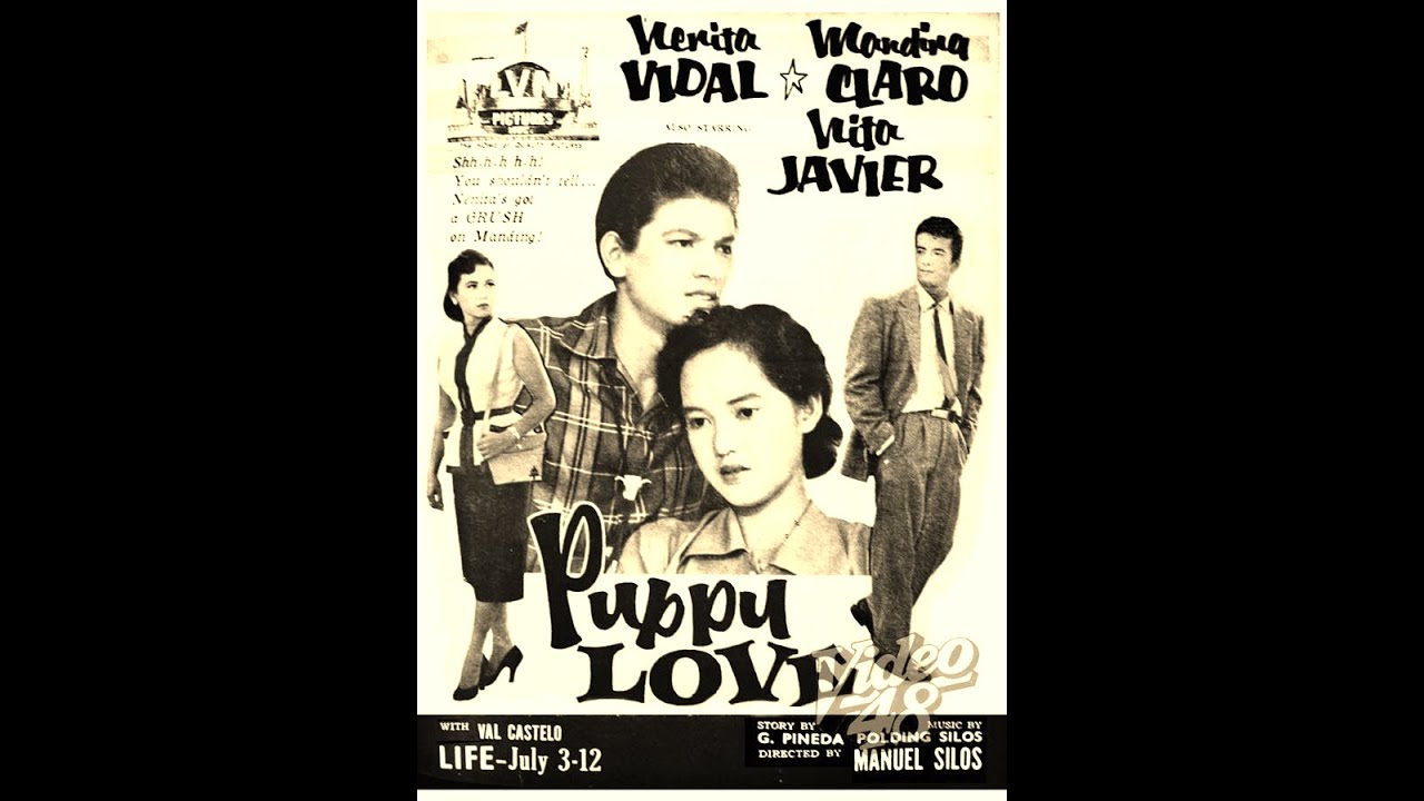 Filipino Drama Romance | Puppy Love 1956 | Nenita Vidal , Manding Claro ...