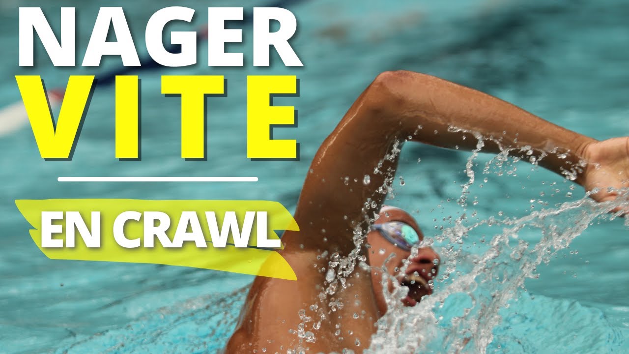 VITESSE CRAWL - NAGER PLUS VITE EN FAISANT MOINS D'EFFORT - YouTube