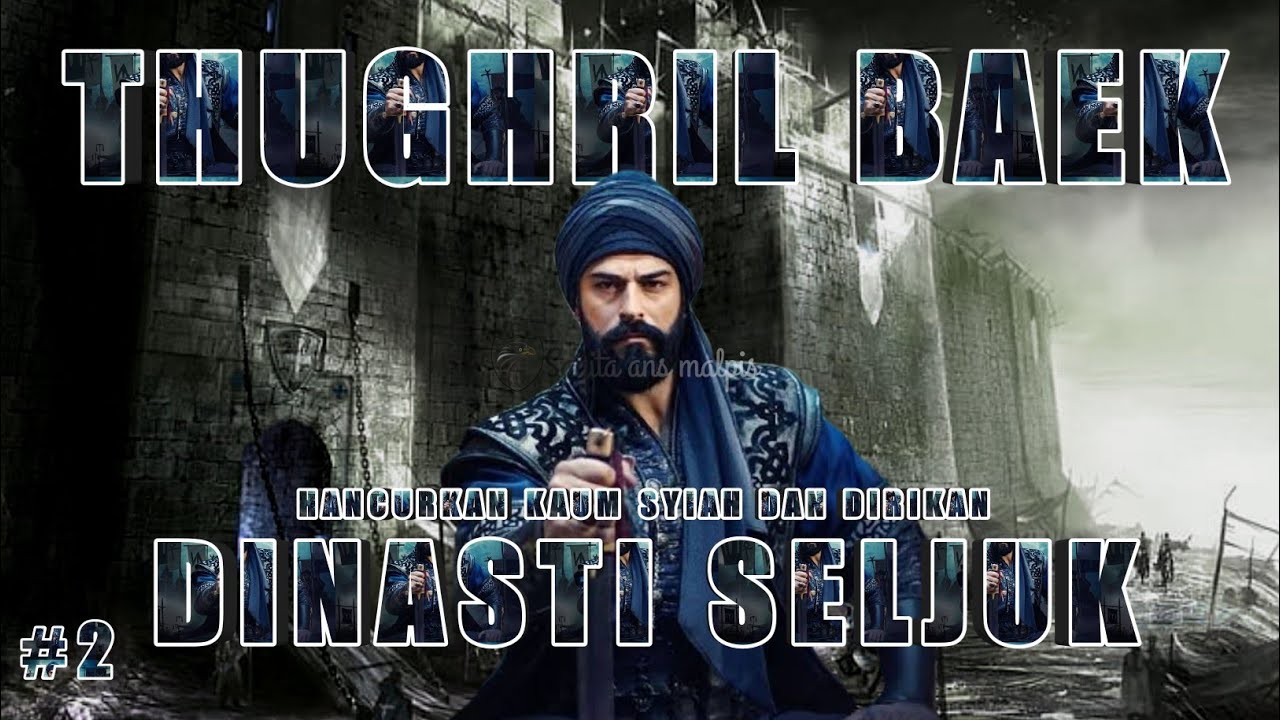 DINASTI SELJUK Part 2, ERTUGRUL BEY #saljuk #seljukempire # ...
