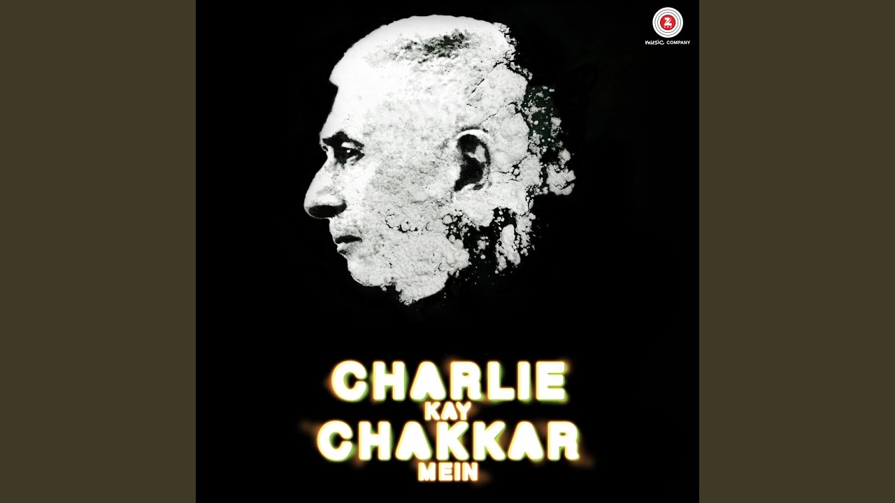 Charlie kay chakkar mein (opening track) - YouTube