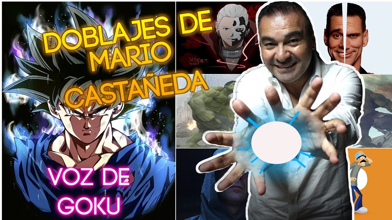 DOBLAJES DE MARIO CASTAÑEDA (VOZ DE GOKU) 2018 - YouTube