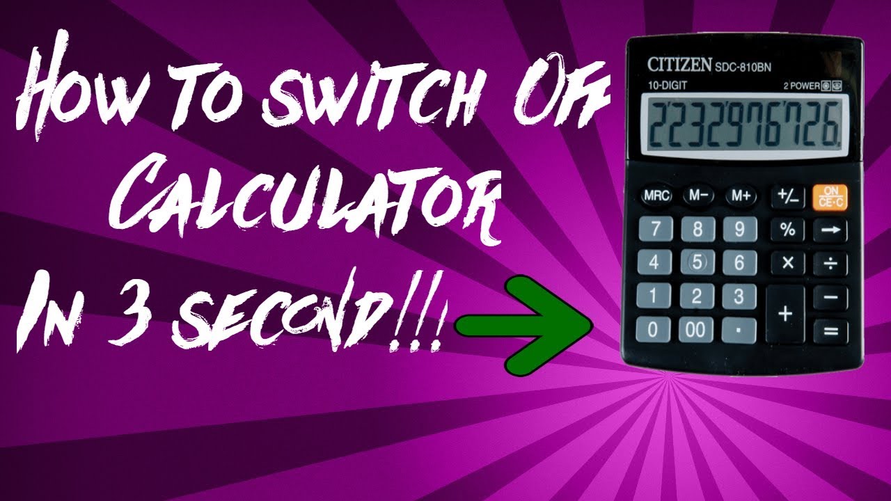 How To Switch Off Calculator In 3 Sec Mr tricky YouTube how-to-switch-off-calculator-in-3-sec-mr-tricky-youtube