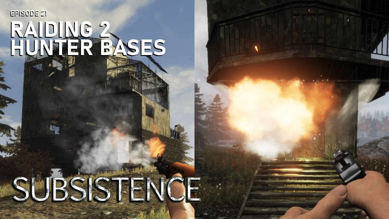 Raiding 2 Hunter Bases in the Same Day | Subsistence Gameplay | Episode ...