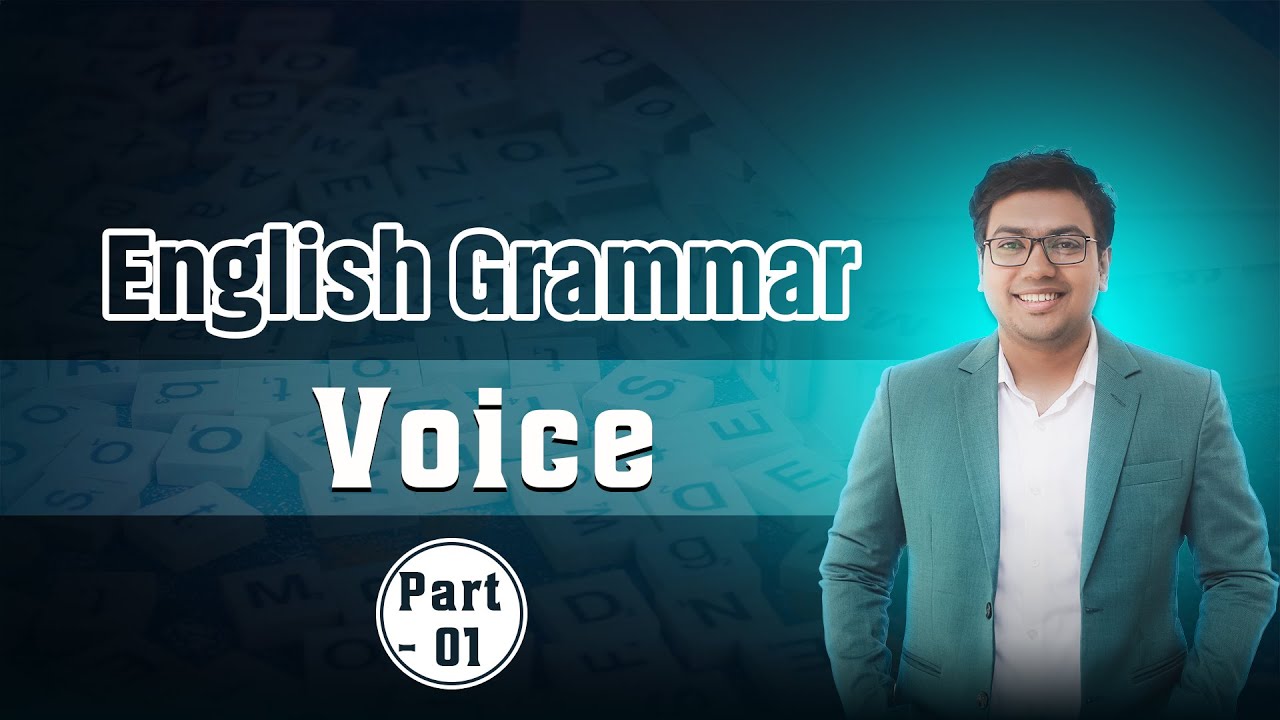English Grammar। Voice । Part-01। Admission Preparation । Siddique Mohsin Patwary - YouTube
