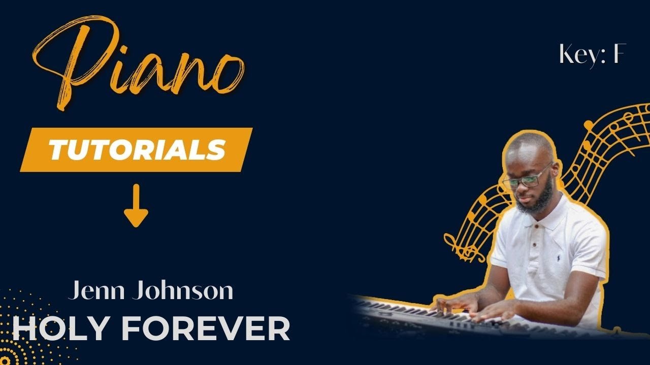 Holy Forever - Jenn Johnson, Bethel Music - Piano Tutorials - YouTube