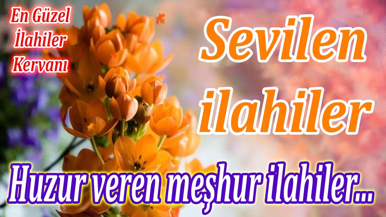 🌹Ağlatan İlahiler - En Güzel Karışık İlahiler💗Yeni Çıkan Seçme İlahiler ...