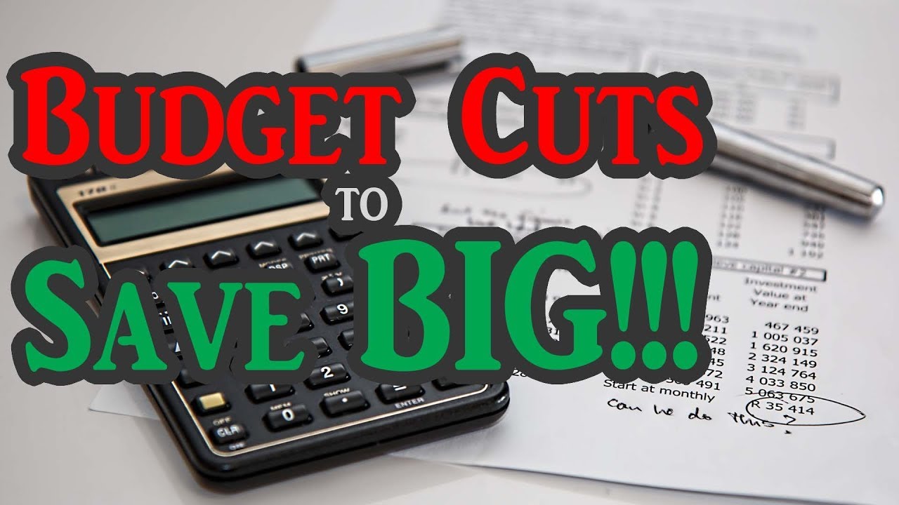 3 Budget Cuts to SAVE BIG - YouTube