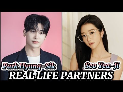 Park Hyung-Sik vs Seo Yea-Ji, Real life partners, Real life Couples ...