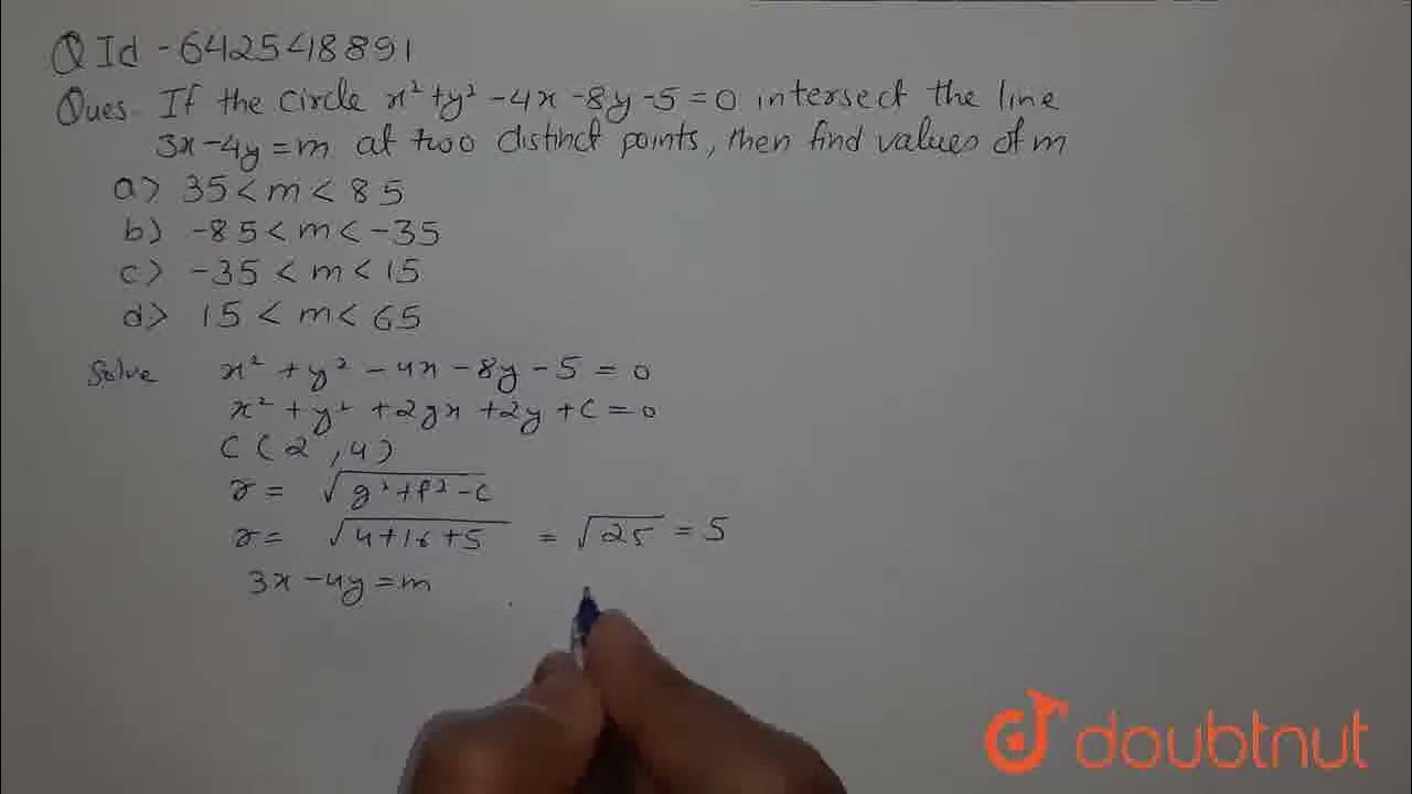 if-the-circle-x-2-y-2-4x-8y-5-0-nintersects-the-line-3x-4y-m-nat-two