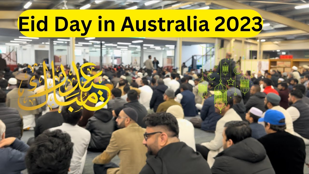 eid-day-in-australia-2023-youtube