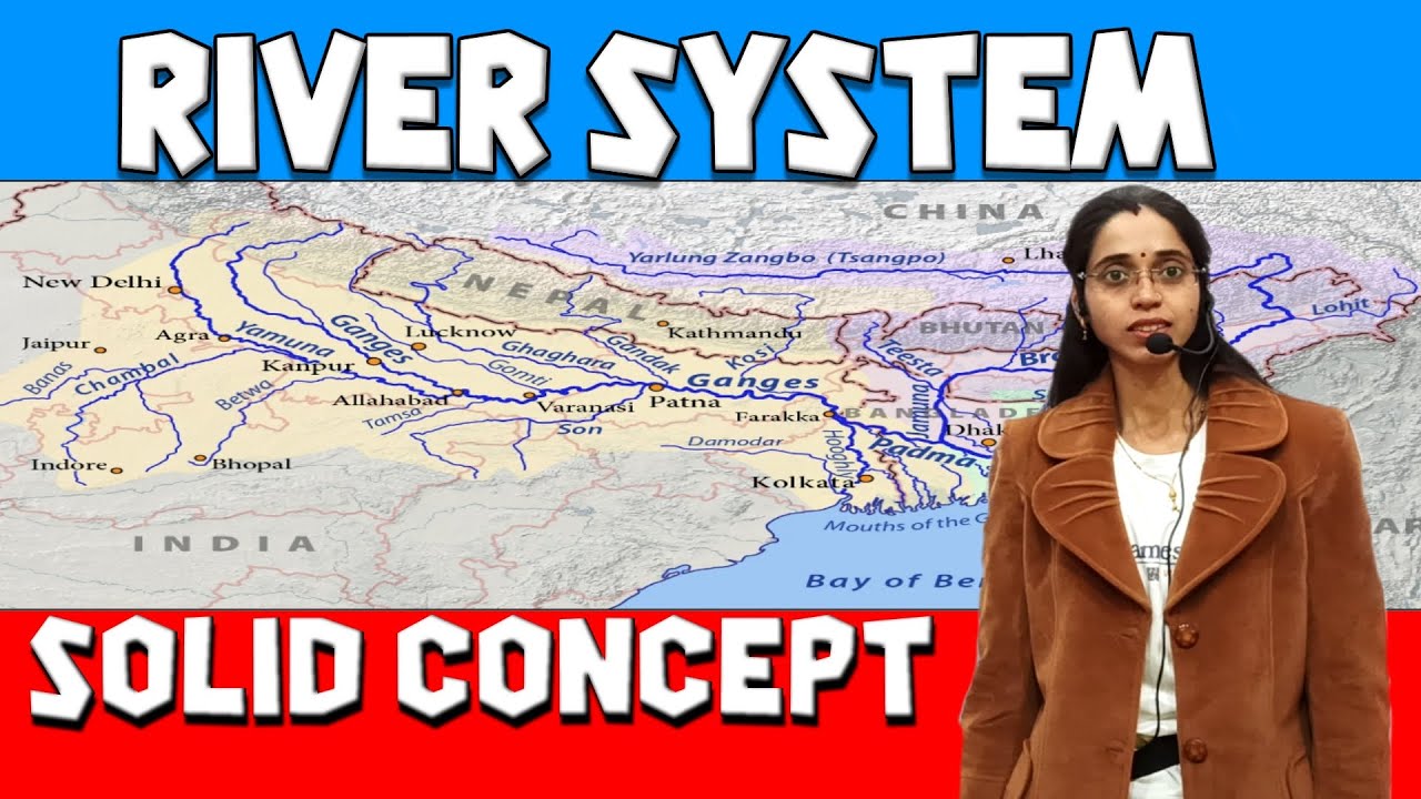 RIVER SYSTEM OF INDIA FULL DETAIL | MPPSC | PLUS PRAMESH ELIB - YouTube