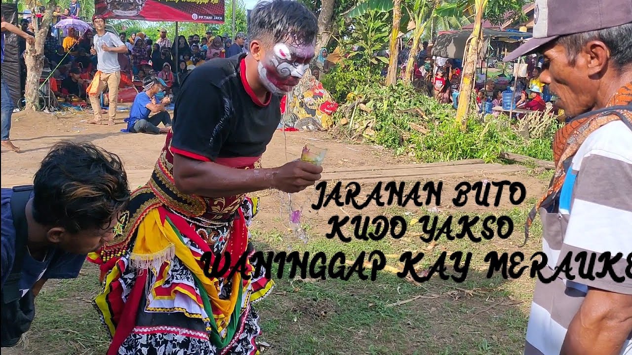 JARANAN BUTO/ MERAUKE// KUDO YAKSO WANINGGAP KAI, DISTRIK SEMANGGA ...